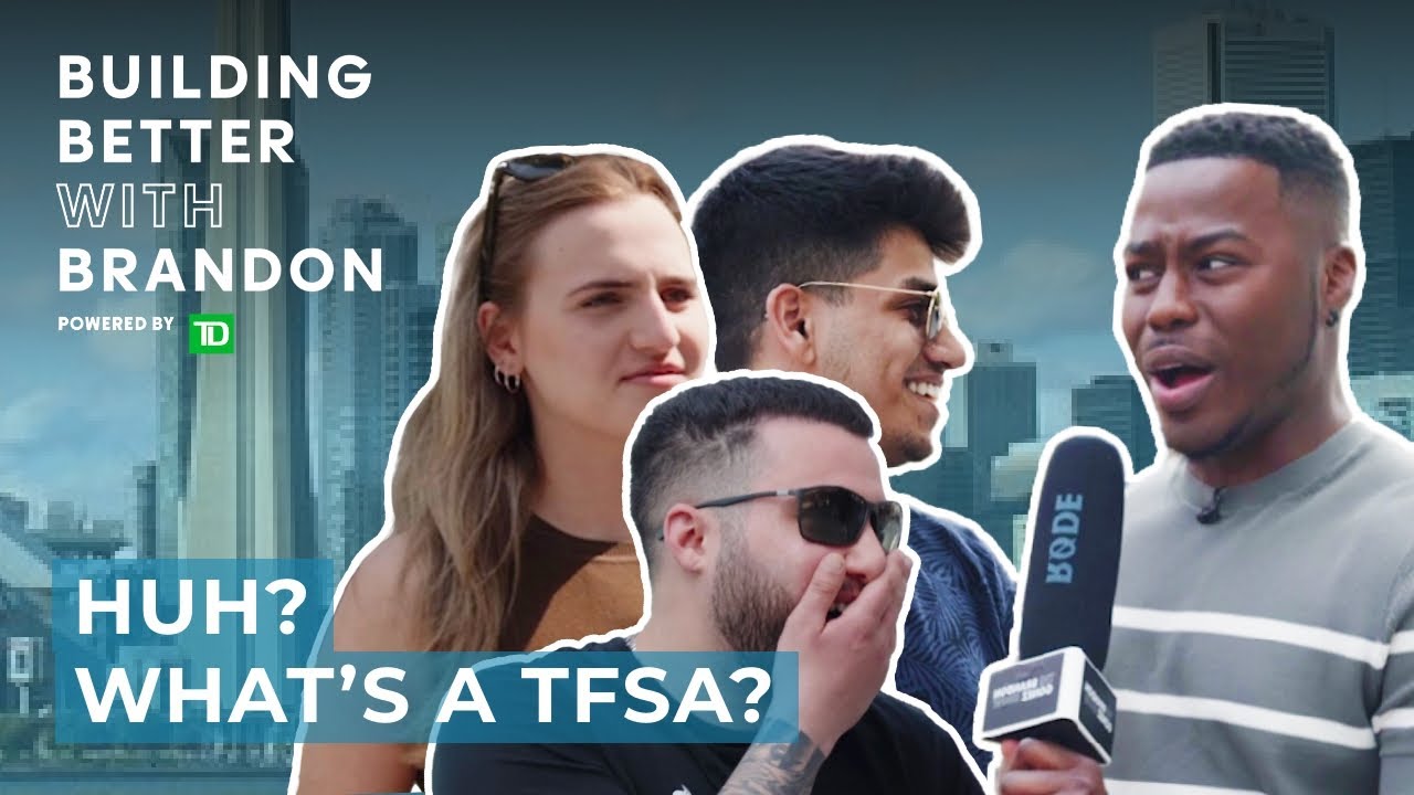 This Guy Thought the T in TFSA Stood for Toronto! I Ask Canadians to ...